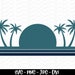 Beach Sunset Svg, Palm Tree Svg, Tropical Beach Scene Svg, Sunset Ocean ...