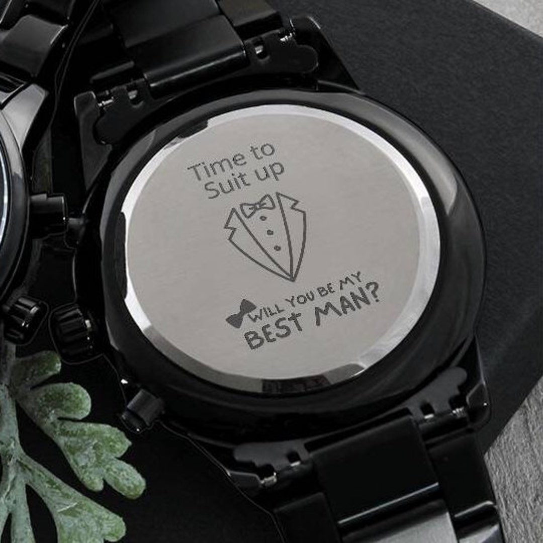 Best Man Proposal Watch, Time to Suit Up, Best Man Watches, Monogram ...
