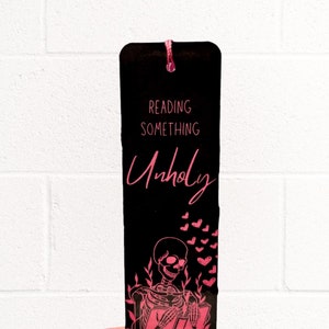 Reading Something Unholy Bookmark Reader Things Book Accessory Cute ...