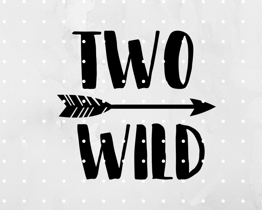 Two Wild SVG, PNG, Instant Download, Cricut and Silhouette Siblings ...
