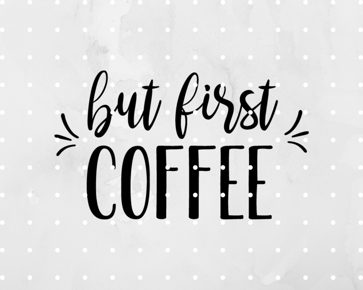 But First Coffee SVG PNG Instant Download Cricut and - Etsy