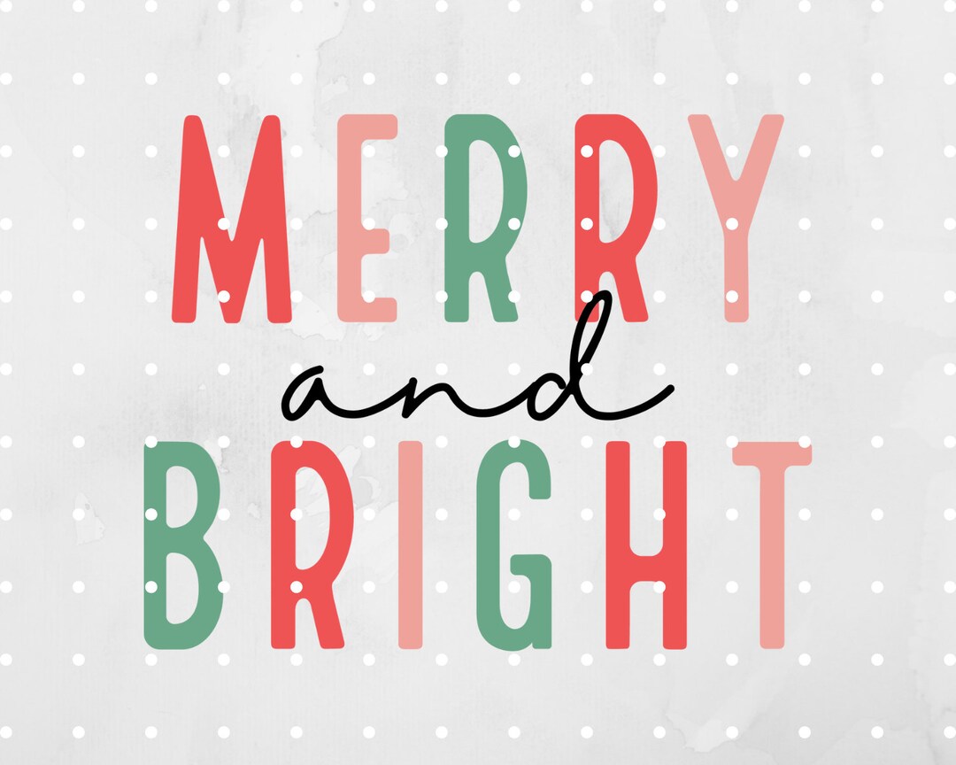 Merry and Bright SVG PNG Instant Download Cricut and - Etsy