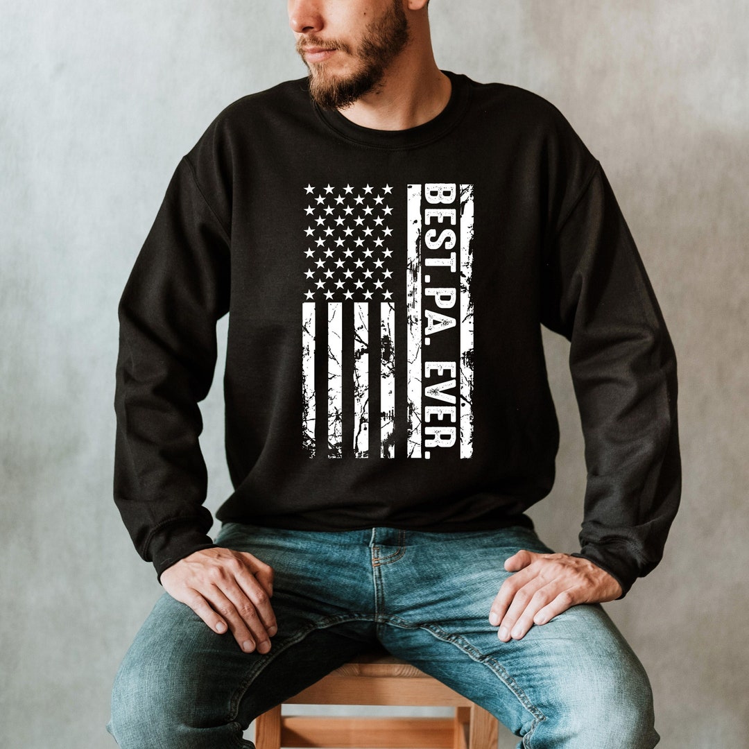 Best Pa Ever Sweatshirt Vintage USA Flag Sweatshirt - Etsy