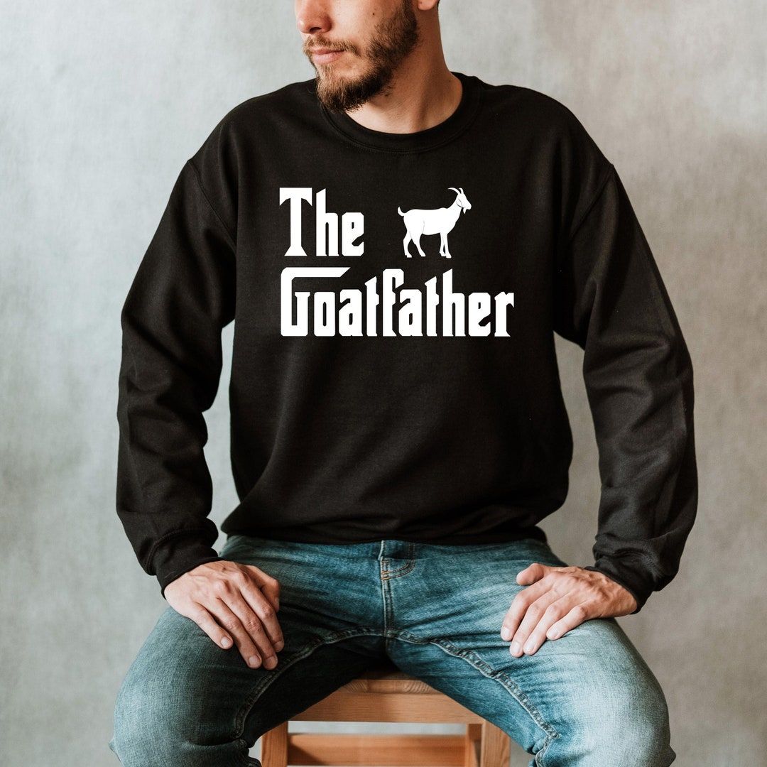 The Goat Father Sweatshirt, the Goat Dad Sweatshirt, Animal Lover ...