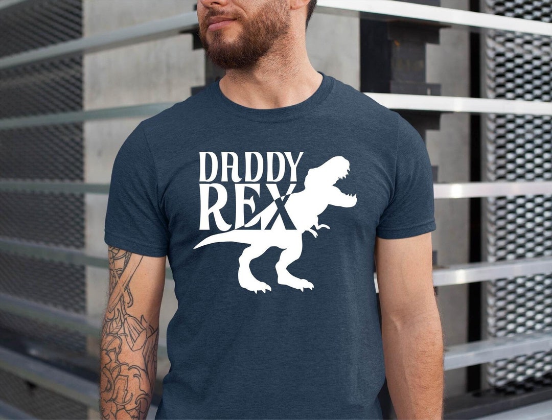 Daddy Rex Tee Shirt, Daddysaurus T-rex Tee Shirt, Father's Day Tee ...