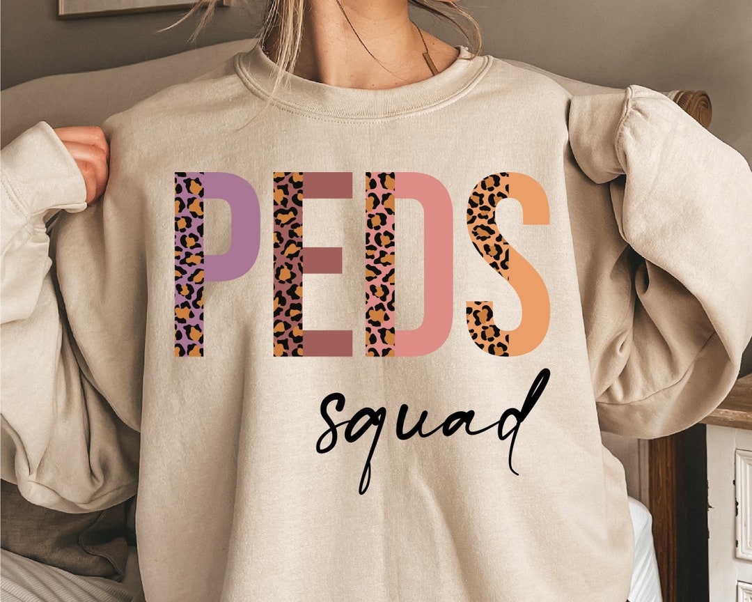 Peds Squad Sweatshirt, Peds Nurse, Pediatric Nurse Sweatshirt ...