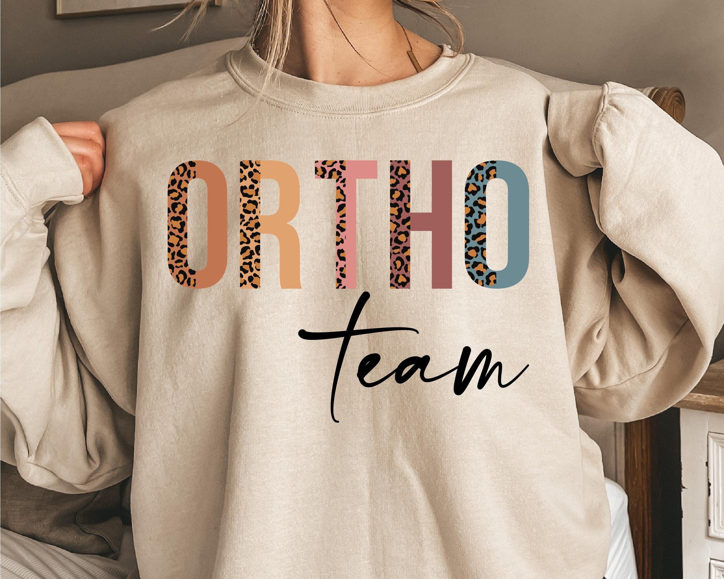 Ortho Team Sweatshirt Ortho Squad Nurse Sweatshirt - Etsy