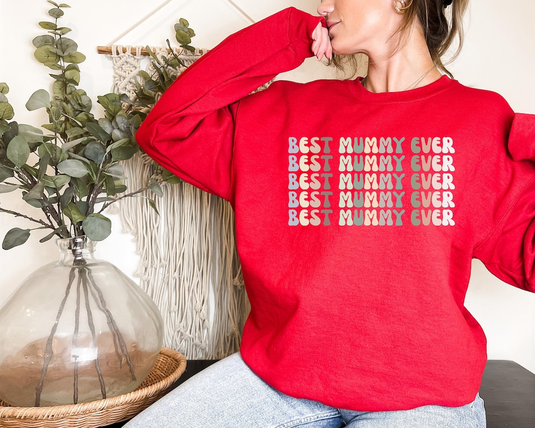 Retro Best Mummy Ever Sweatshirt Best Mommy Ever Sweatshirt - Etsy