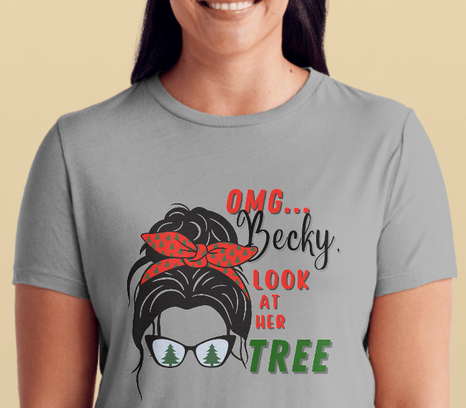 OMG Becky, Look at Her TREE- on Transparent Background: Holiday ...