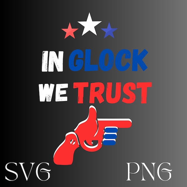 In Glock We Trust Tshirt - Etsy