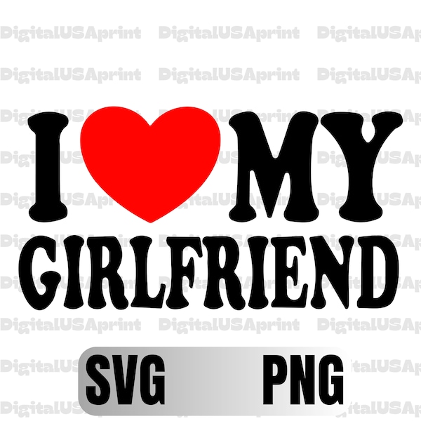 I Love My Girlfriend Template - Etsy