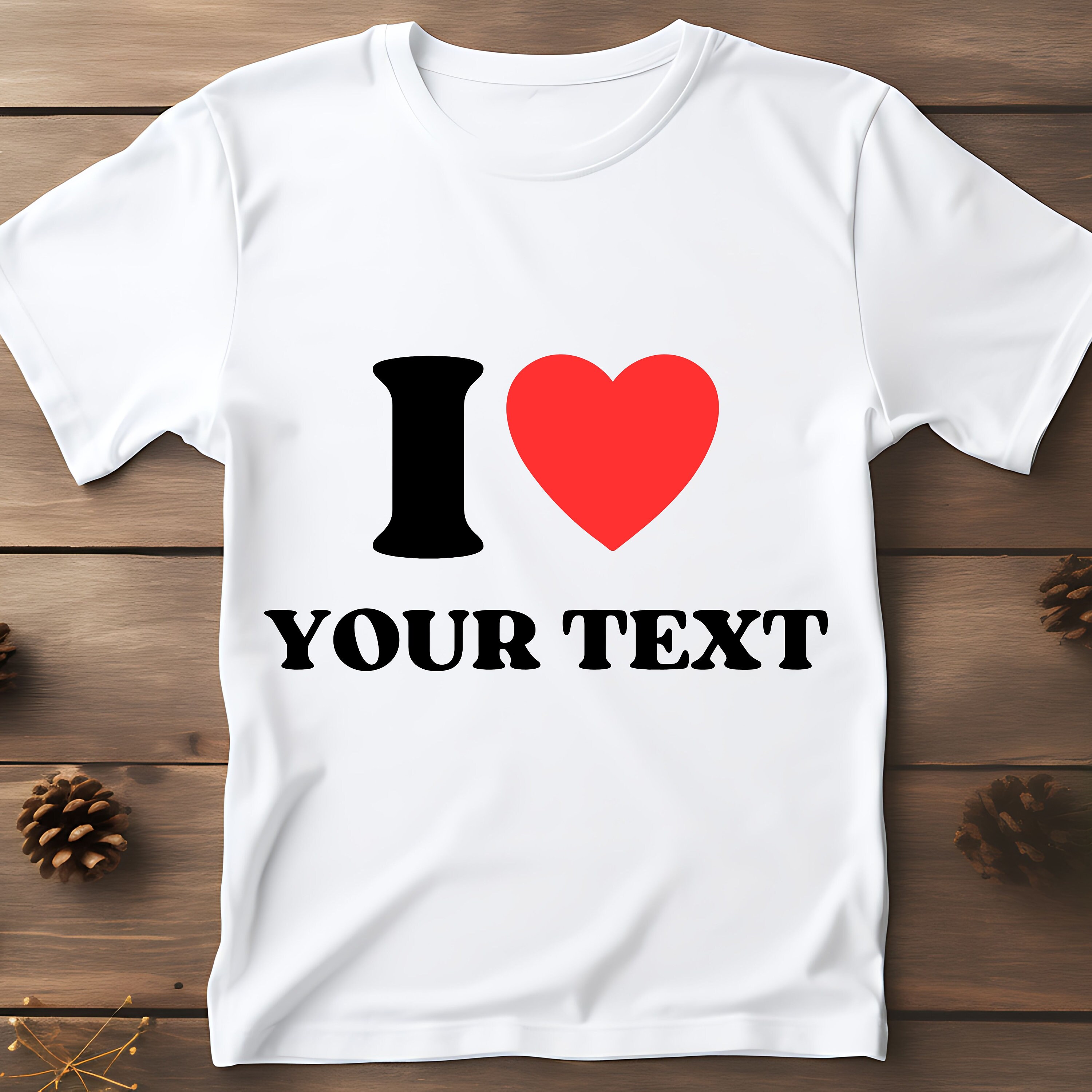 I Love Your Text Svg Png,i Heart Your Text Svg Png, I Love Custom Text ...