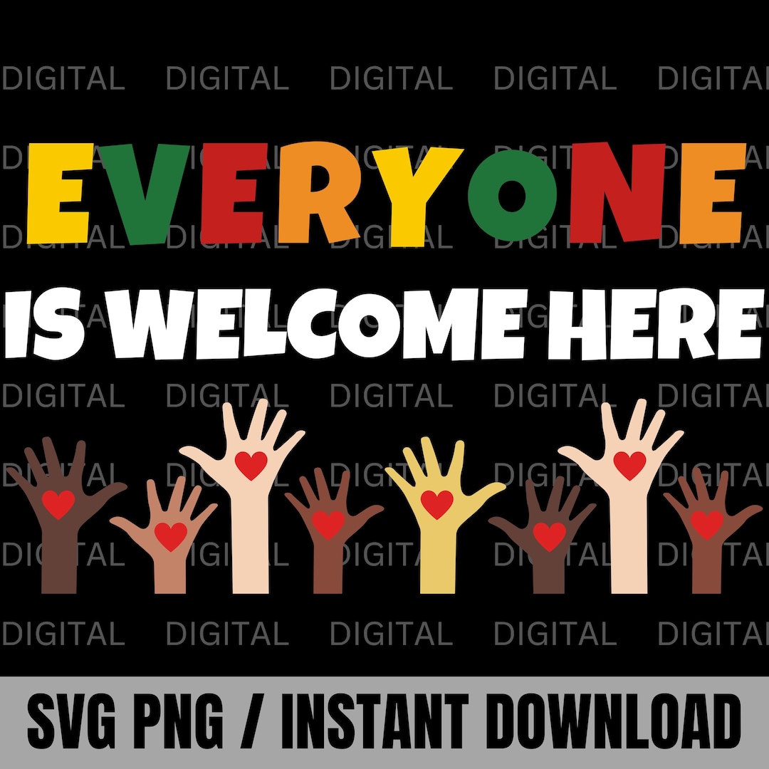 Everyone is Welcome Here SVG PNG: Diversity Support Fist Hand (digital ...