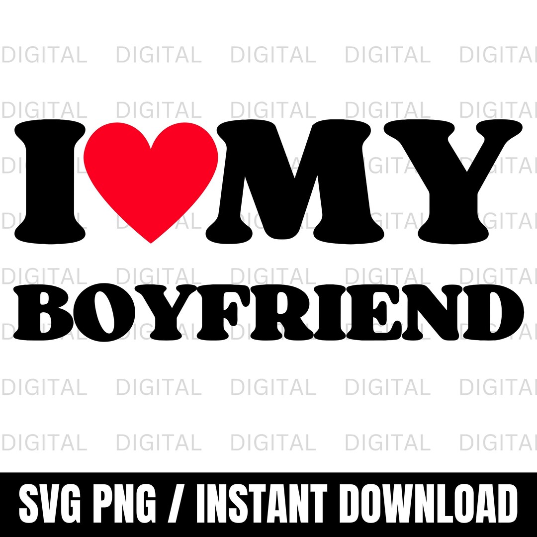 I Heart My Boyfriend Svg, Love Svg, Heart Svg, Cute Shirt for Him Svg ...