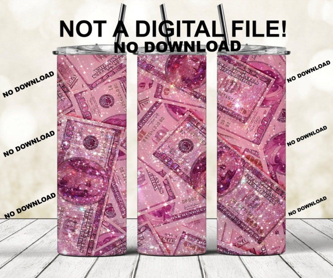 Pink Glitter Money 20 Oz Skinny Tumbler Transfer - Etsy