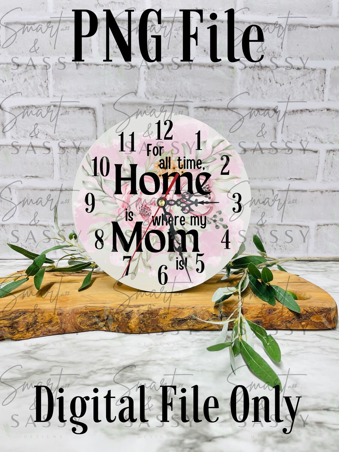 Home is Where My Mom is Digital Design | Mother's Day PNG | Clock ...