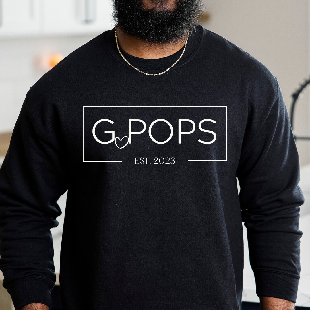 Gpops Est 2023 Sweater, Dad, Dada, Pops, GPA, Gift for Dad, Fathers Day ...