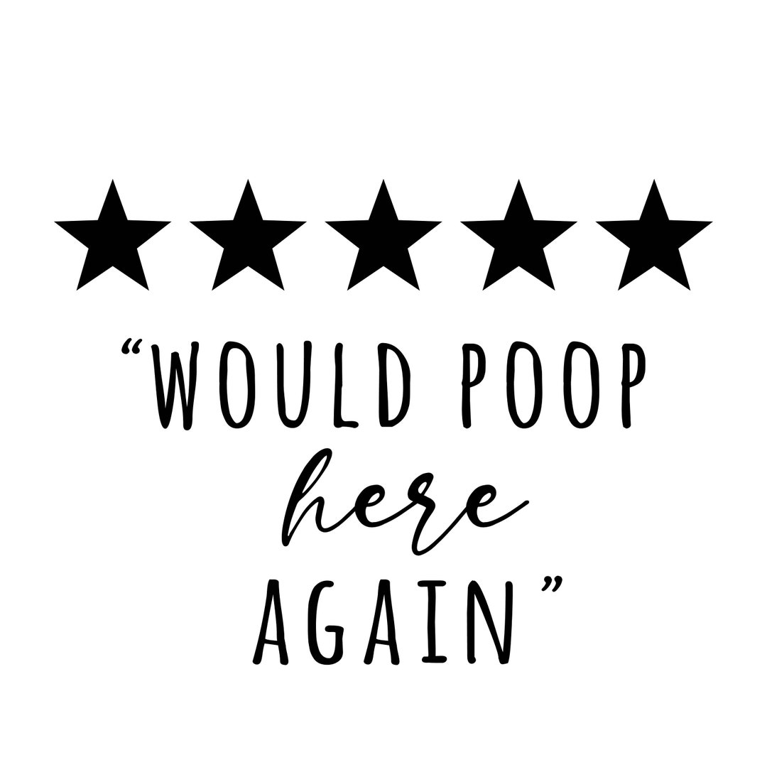 Five Stars I Would Poop Here Again, Funny Bathroom SVG Decal Files, Cut ...