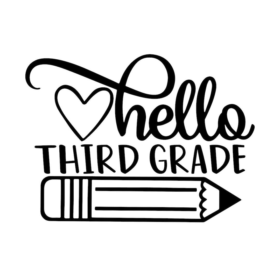 Hello Third Grade, Hello Third Grade SVG, First Day of School SVG Decal ...