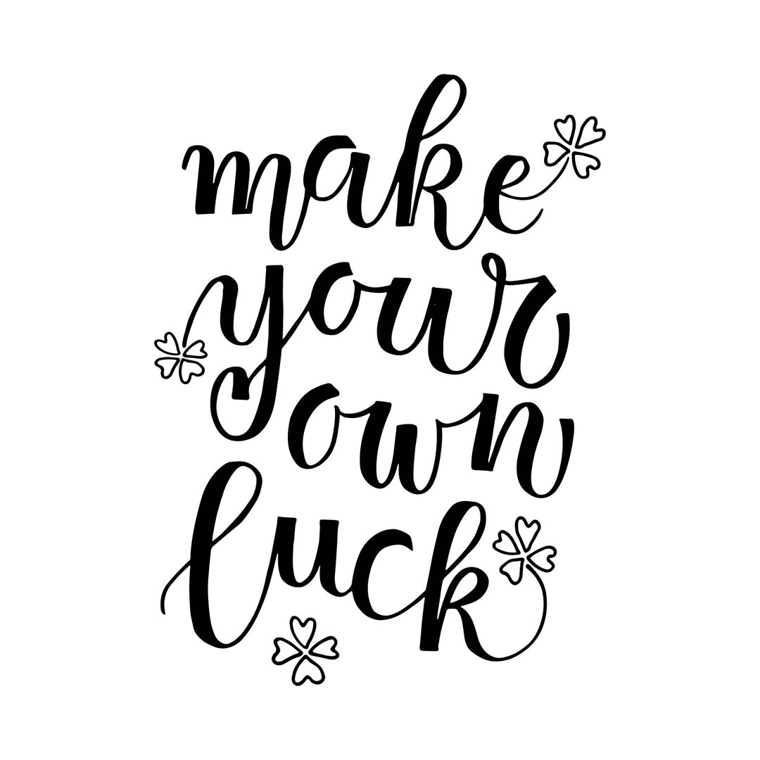 Make Your Own Luck, Make Your Own Luck SVG, Saint Patricks Day SVG ...