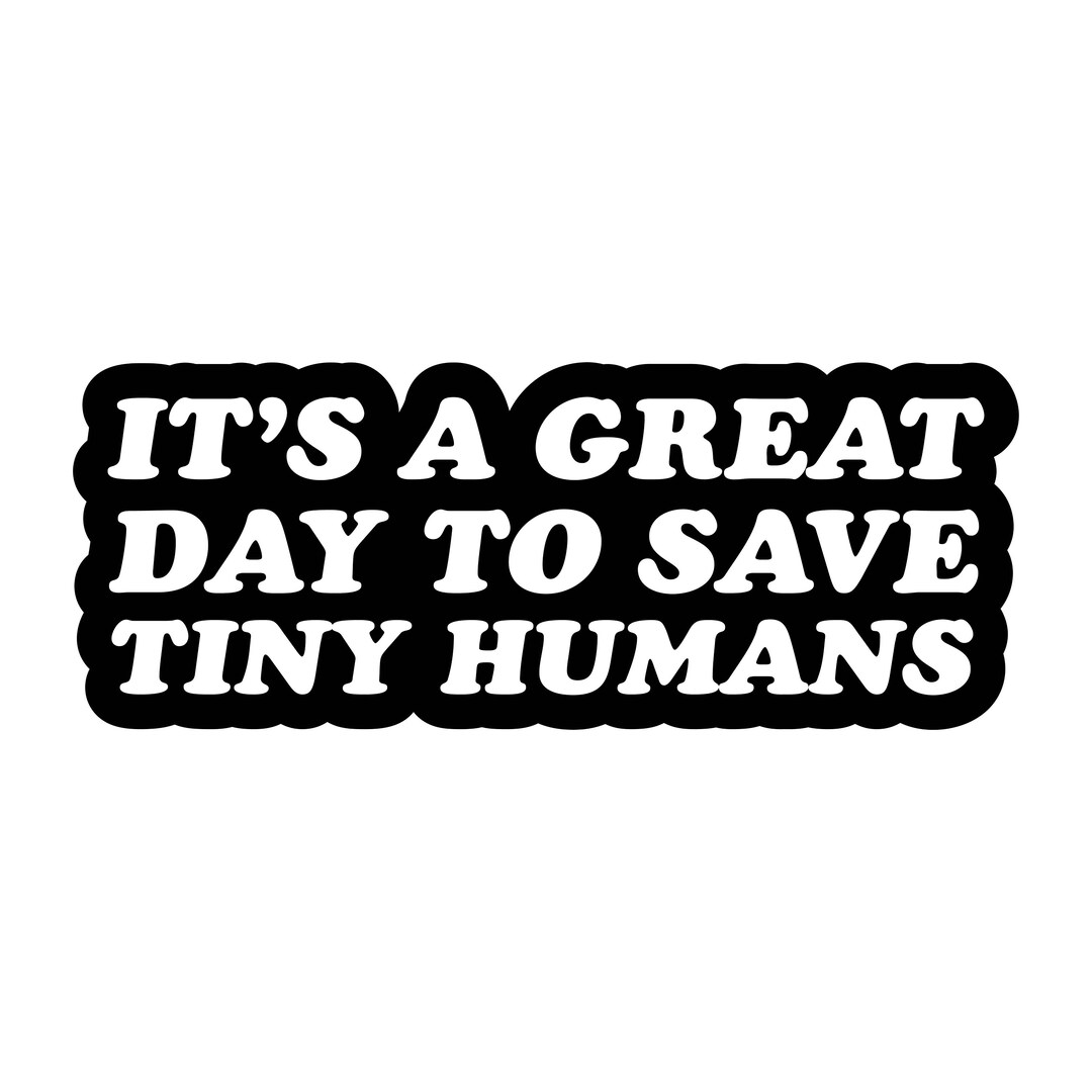 It's a Great Day to Save Tiny Humans SVG Decal Files, Cut Files for ...