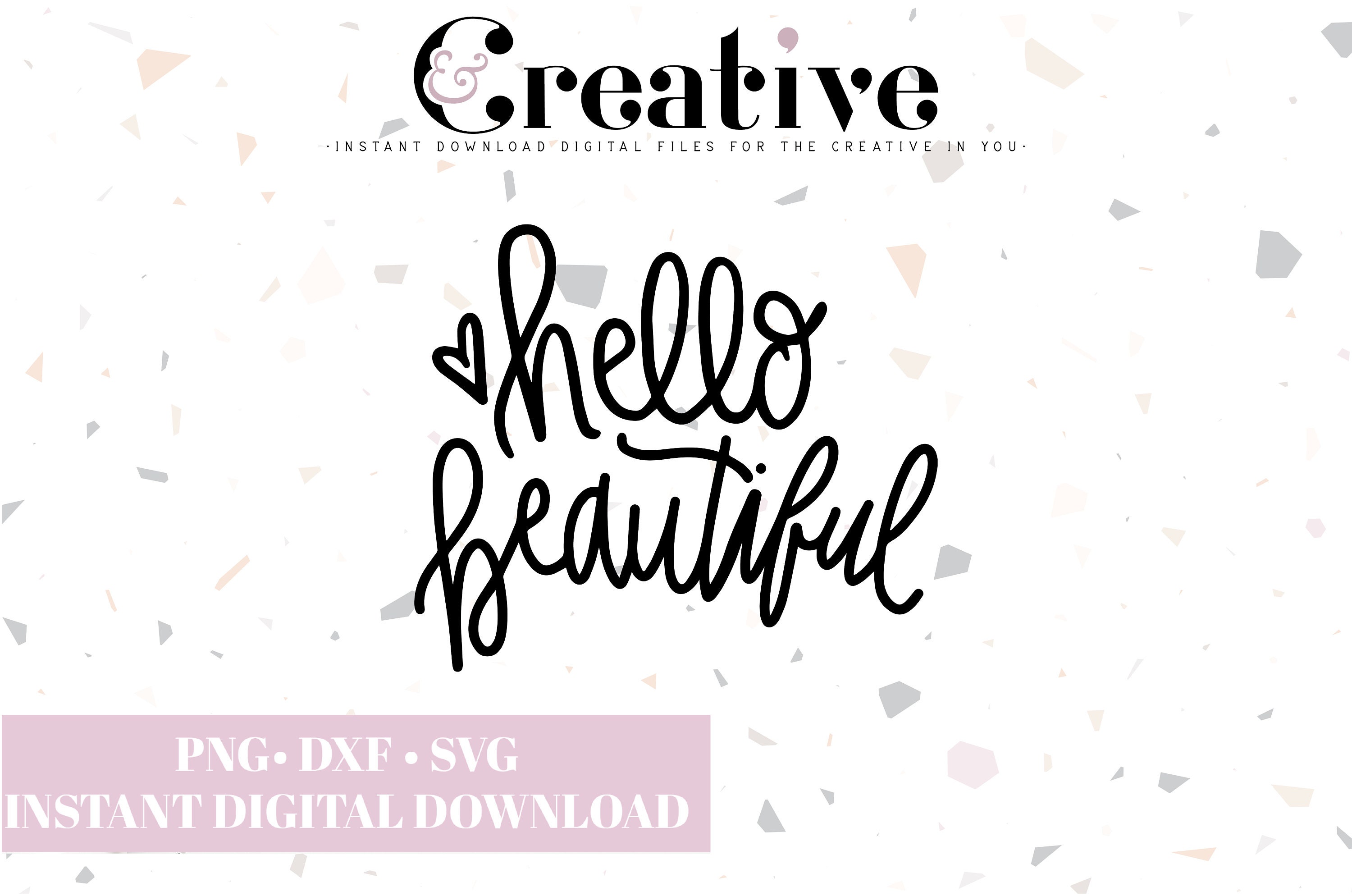 Hello Beautiful, Hello Beautiful SVG Decal Files, Cut Files for Cricut ...