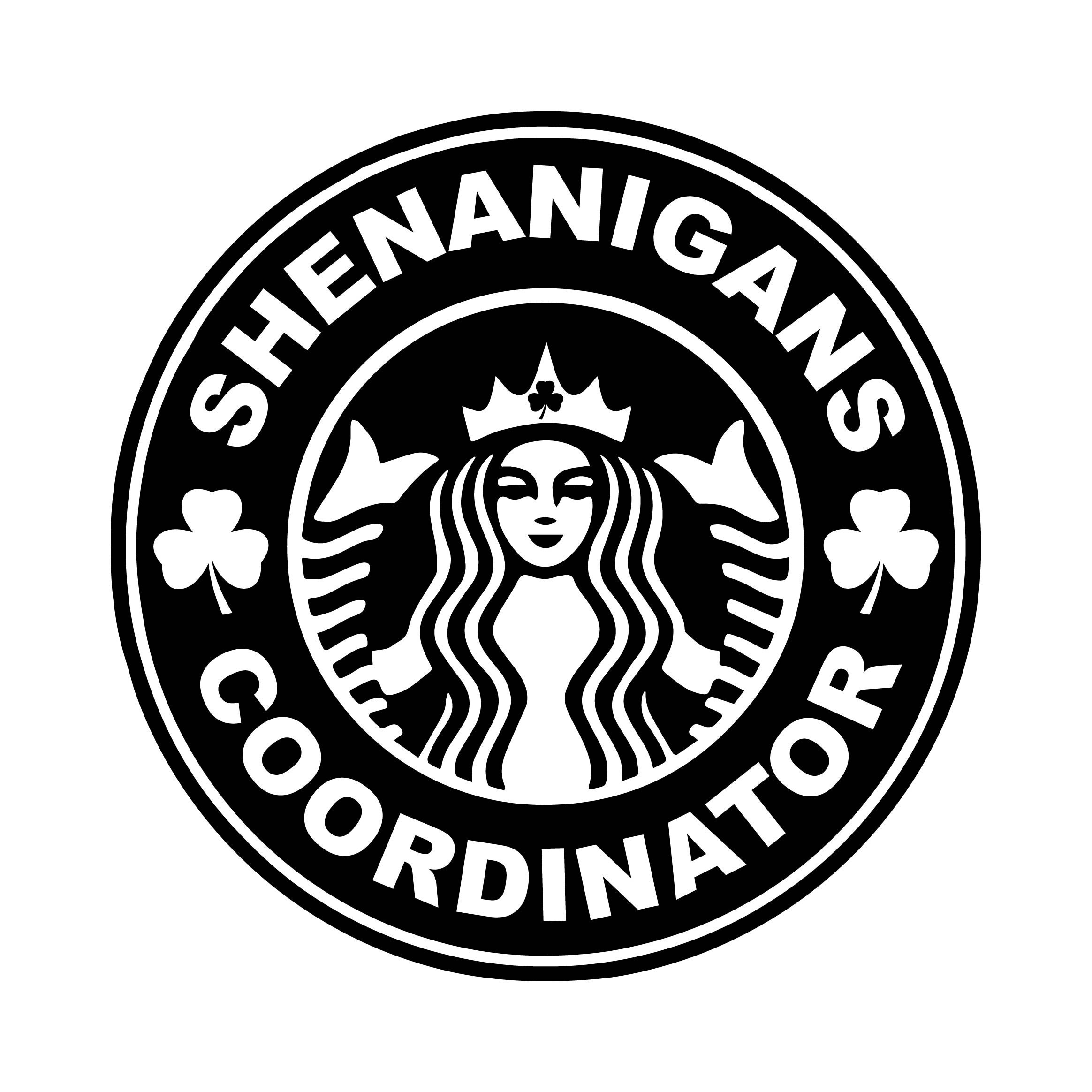 Shenanigan Coordinator SVG, Starbucks Cup SVG, Saint Patricks Day SVG ...