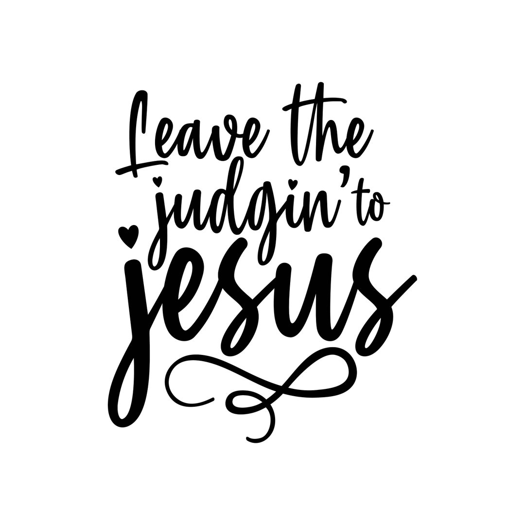 Leave the Judging to Jesus, Jesus SVG Decal Files, Cut Files for Cricut ...