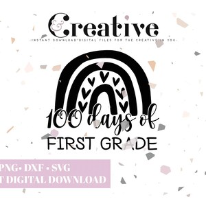 100 Days of First Grade SVG, 100 Days of School, 100 Days of School SVG ...