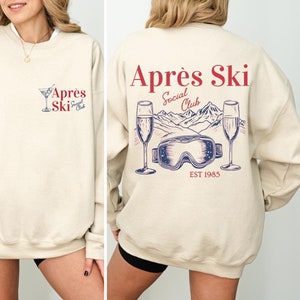 Apres Ski Social Club Sweatshirt, Winter Lodge Cozy Pullover, Mountain ...