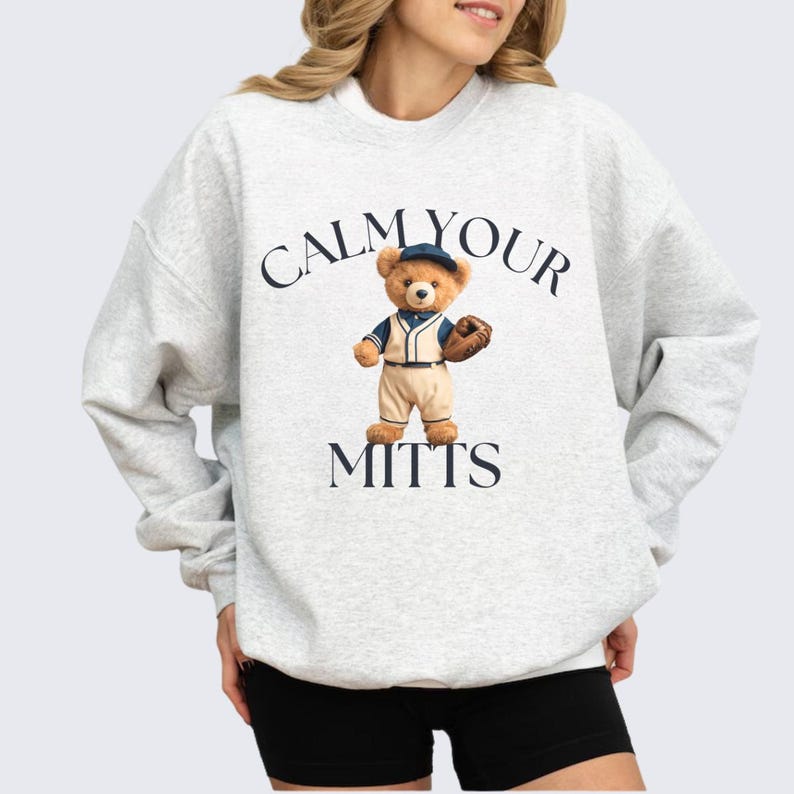 Retro Teddy Baseball Crewneck Sweatshirt, Calm Your Mitts Funny ...