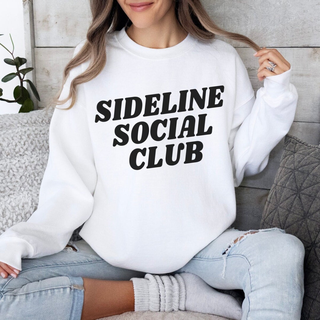Sideline Social Club Sweatshirt for Sports Parents, Game Day Outfit ...
