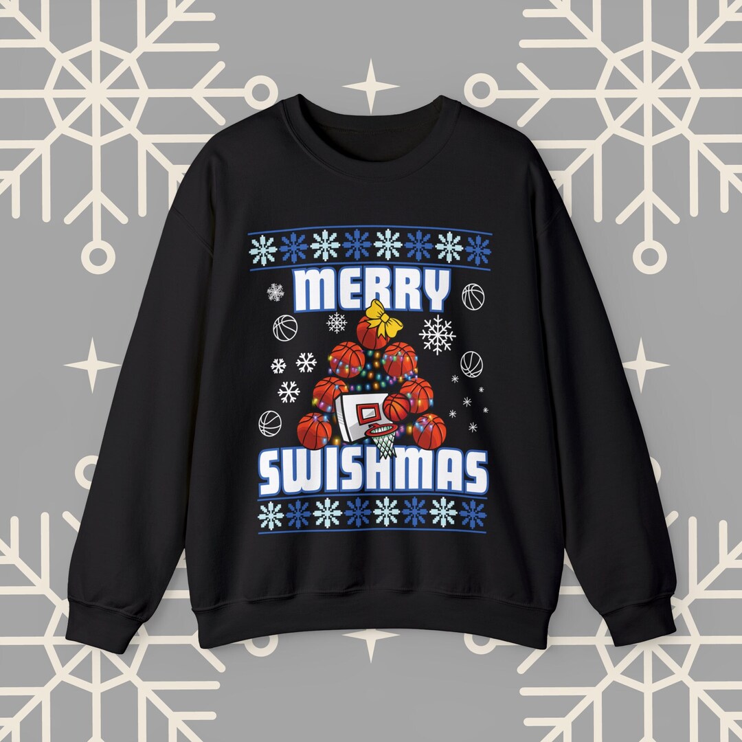 Merry Swishmas Sweatshirt, Basketball Ugly Christmas Sweater, Christmas ...