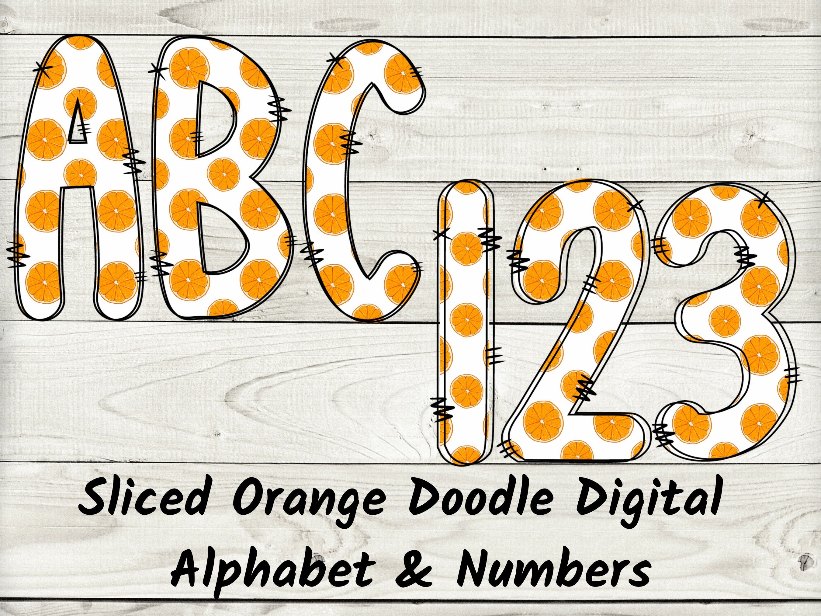 Sliced Orange Doodled Digital Alphabet Set|orange Font|mandarin Orange ...