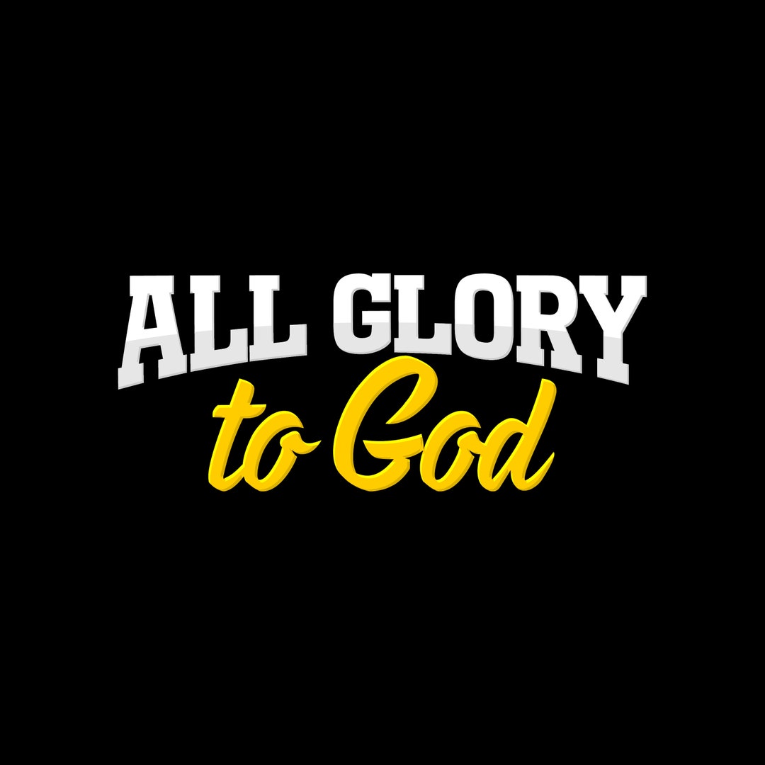 All Glory to God - Etsy