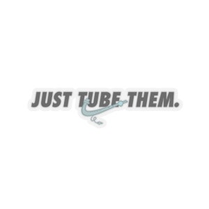 Just Tube Them Endotracheal Tube Sticker (anesthesia, Respiratory ...