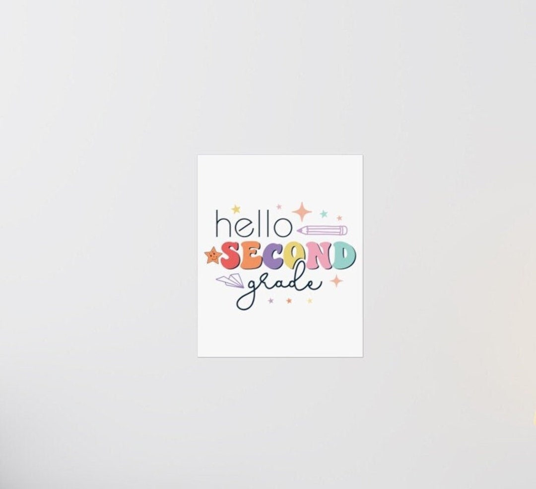 Hello Second Grade Back to School Poster Door Sign, Back to School ...