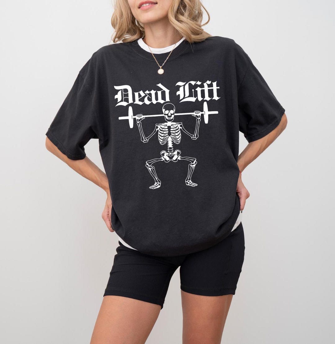 Dead Lift Skeleton Funny Halloween Gym Shirt Pump Cover Halloween ...