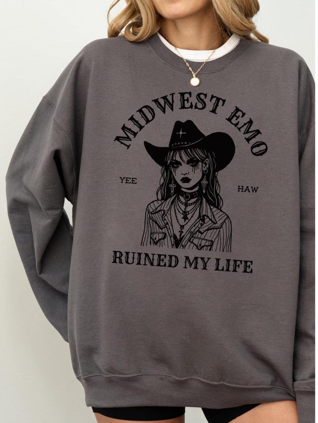 Midwest Emo Ruined My Life Unisex Crewneck Sweatshirt Cowgirl Sweater ...