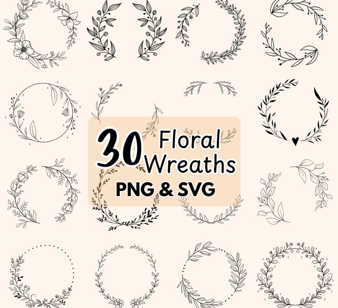 30 Wreaths SVG Bundle, Hand Drawn Floral Wreath Frame Clipart, Laurel ...