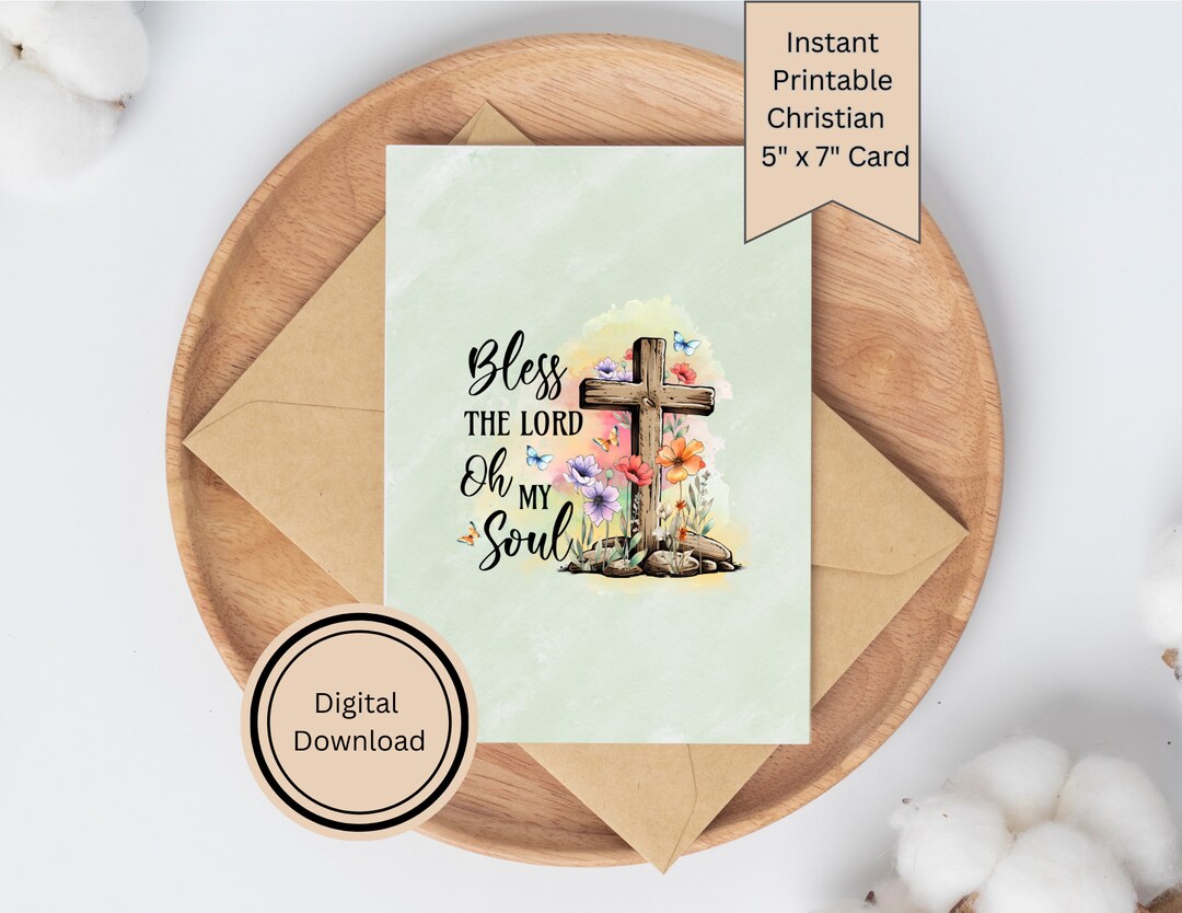 Christian Printable Greeting Card, Bless the Lord Oh My Soul Card ...