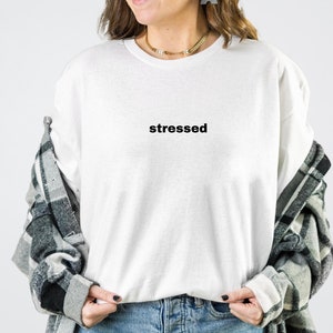Stressed Shirt Stressed Comfort Colors Tee I'm Stressed - Etsy