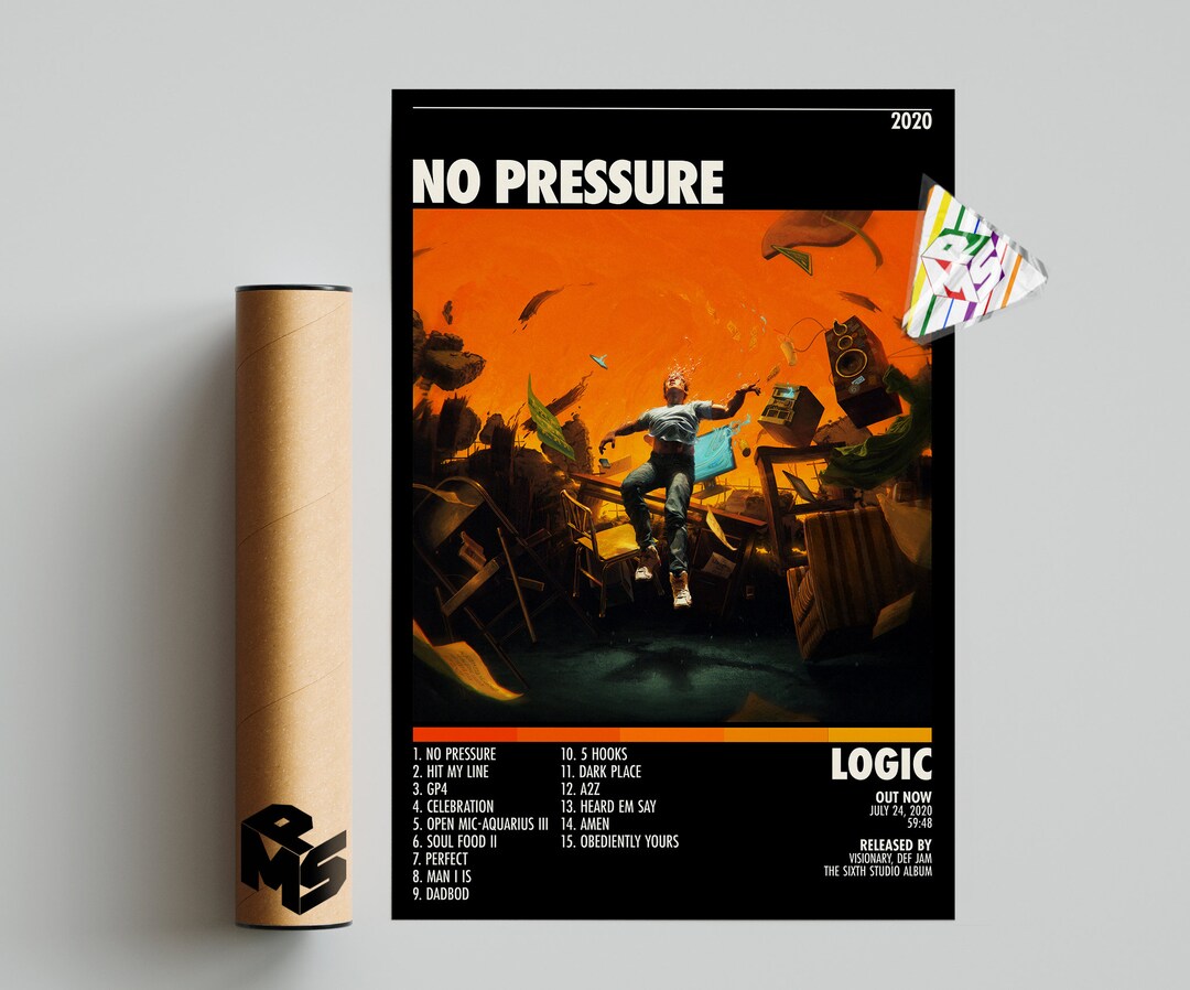Logic Poster Logic No Pressure Poster Logic No Pressure - Etsy