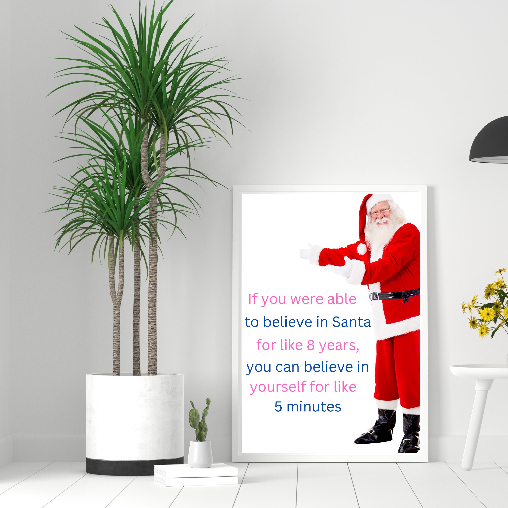 Santa Claus, Printable Quotes, Motivational Print, Wall Decor ...