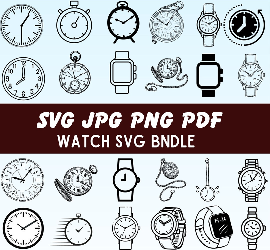 Watch Svg, Watch Svg, Watch Svg, Watch Svg, Cricut Svg Files, Pickup ...