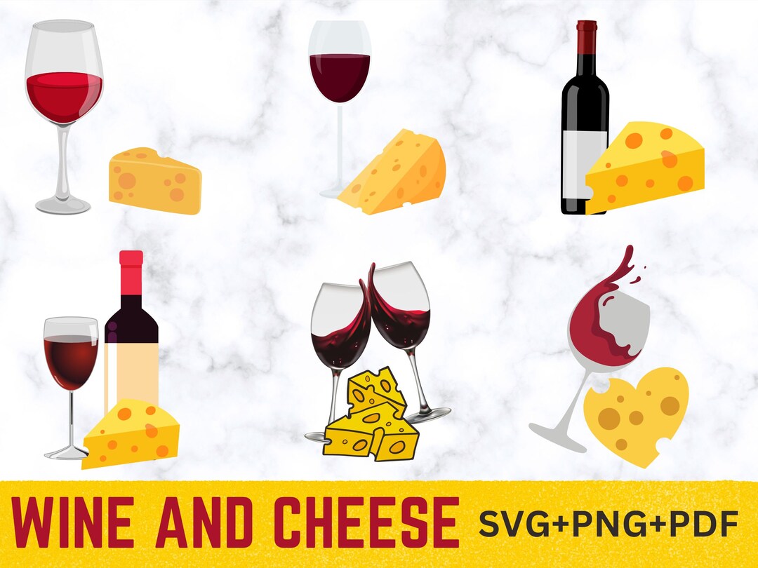 Cheese Wine Svg Bundle ,wine and Cheese SVG, Cricut ,kitchen Sign Svg,wine and Cheese Pairing ...