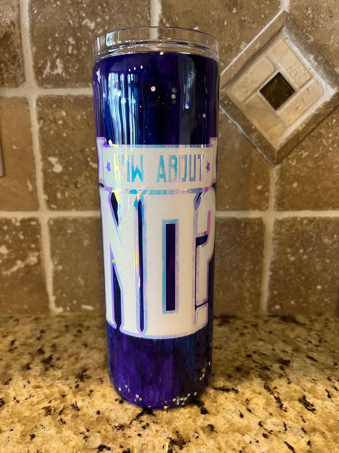 HOW ABOUT NO 20 Ounce Epoxy and Glitter Tumbler, Ready to Ship ...