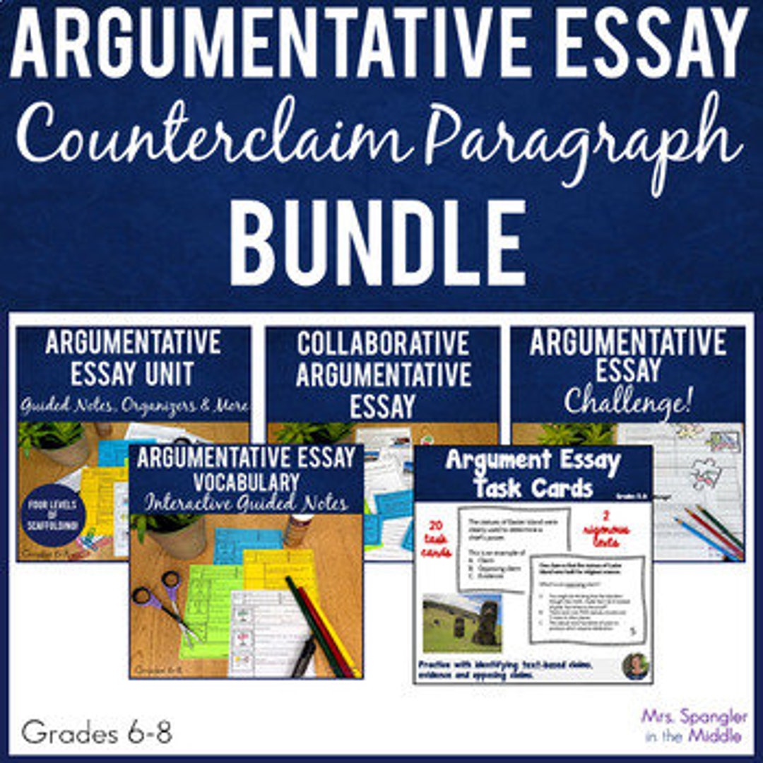 Argumentative Essay Writing PRINTABLE BUNDLE With Counterclaim ...