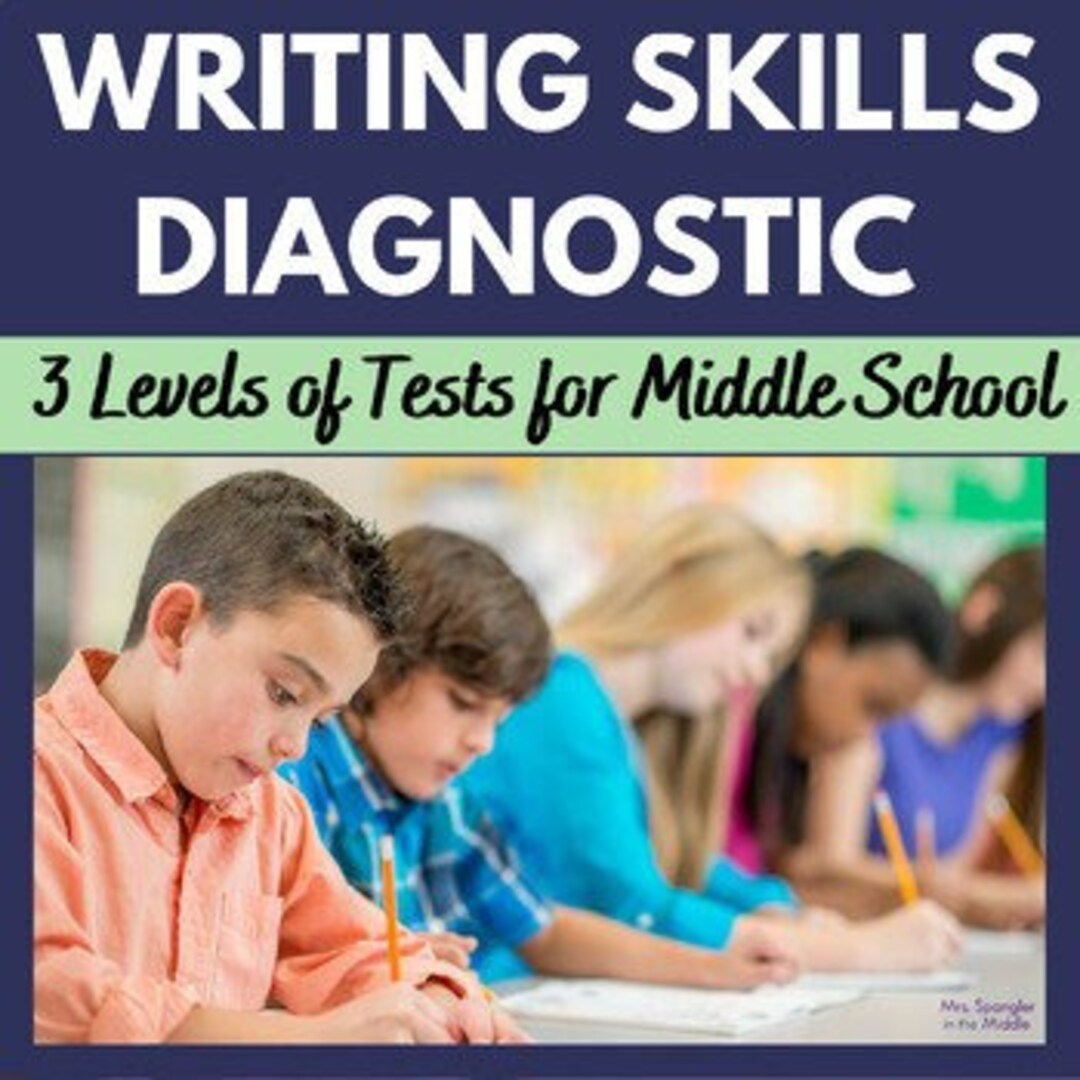 Writing Skills Diagnostics for Middle School Diagnostic Writing ...