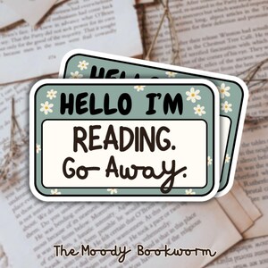 Hello I’m Reading Go Away Sticker | Book Sticker | Bookish Gifts ...